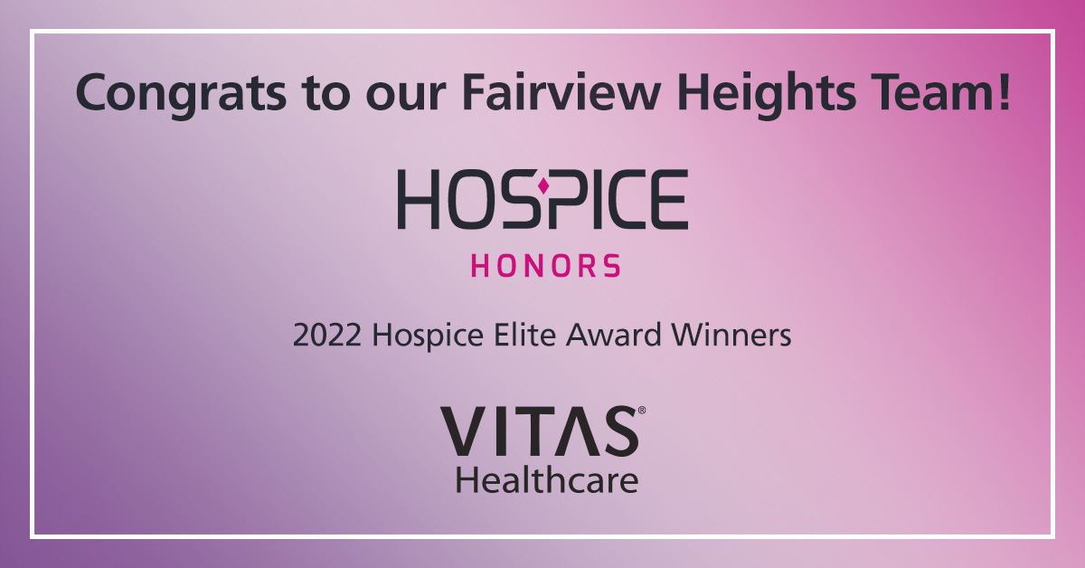VITAS Recognized as Hospice Honors Elite in Fairview Heights | VITAS ...